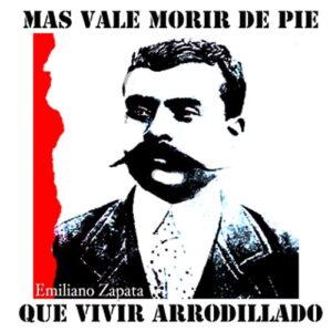 Emiliano Zapata Frases Quotes – Inside Mexico